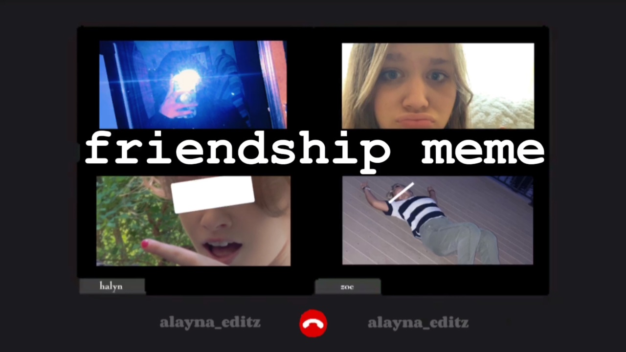 video call meme|bffs - video template by CapCut
