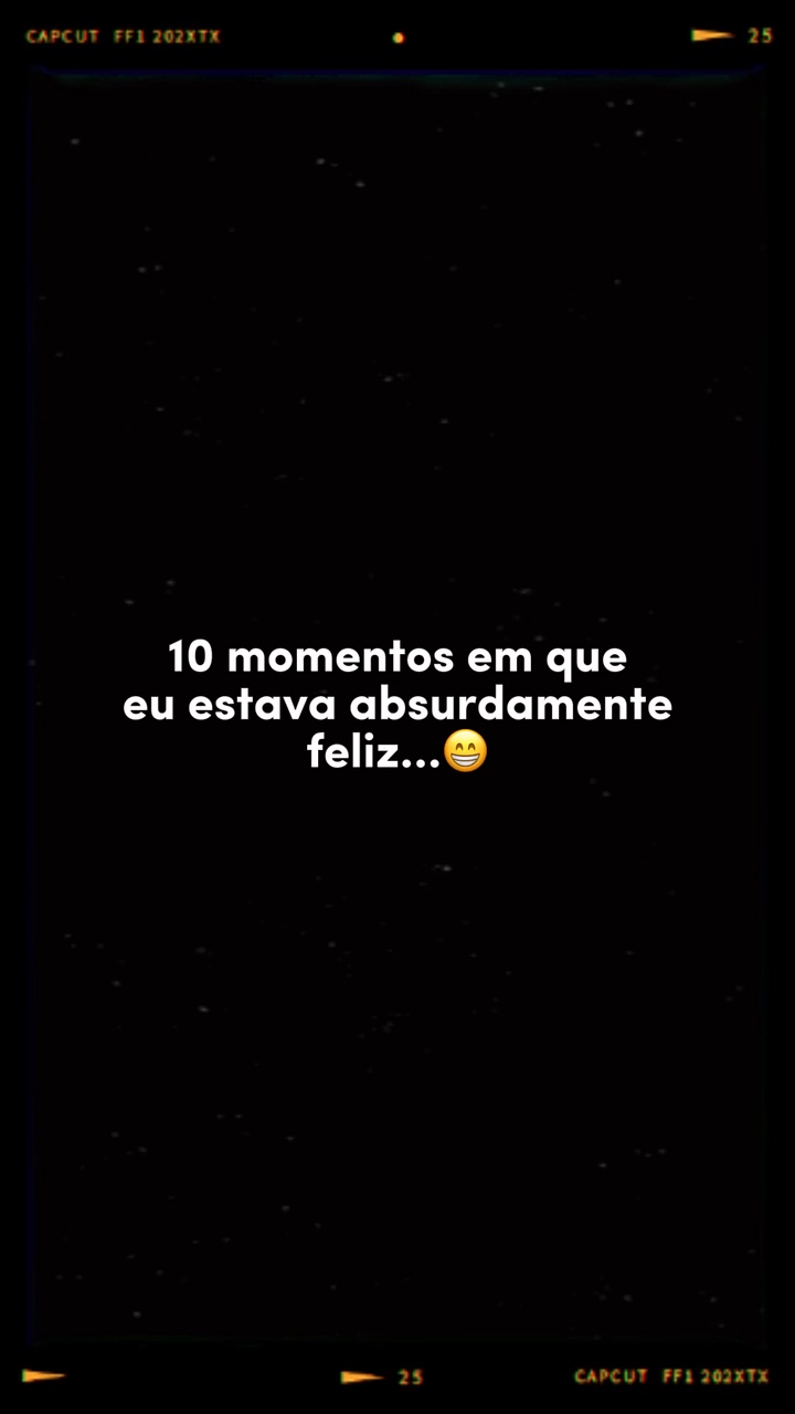 Momentos felizes😁 - modelos CapCut