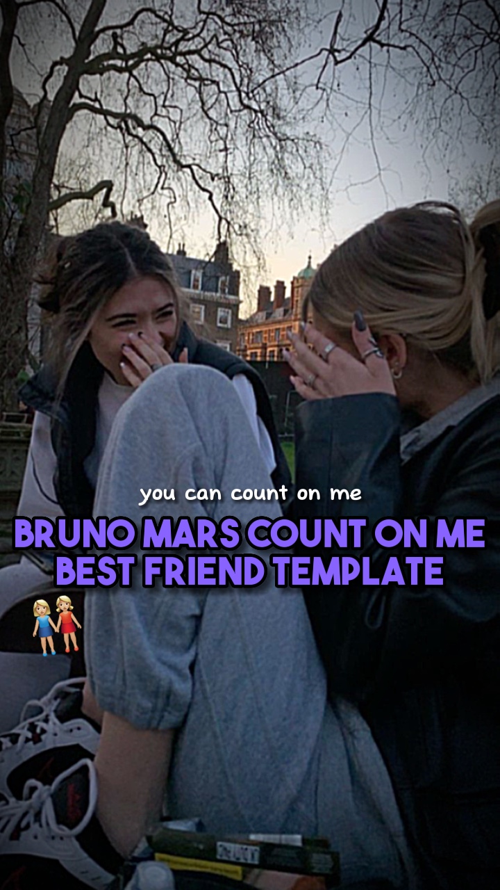 Friendship Templates You Can Count On Me - Pippit