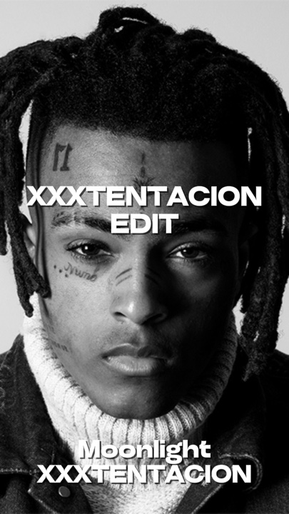 XXXTENTACION EDIT - video template by CapCut