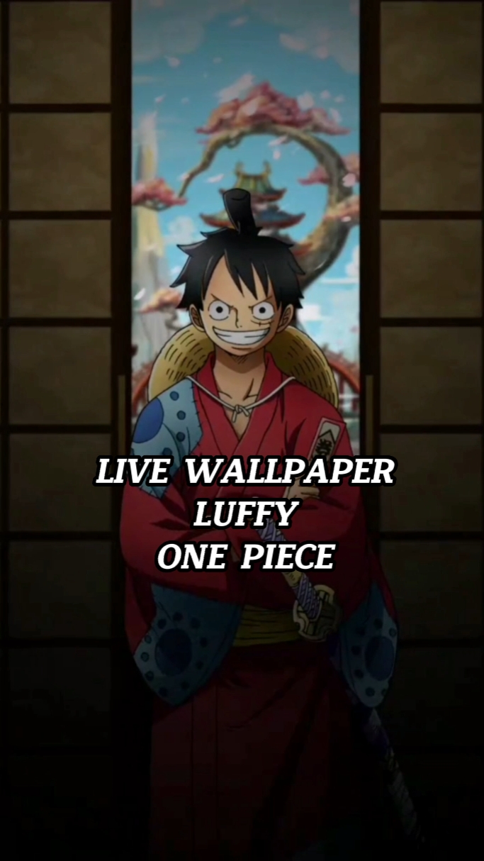 Live Wallpaper Luffy - CapCut