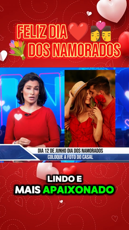 Dia dos Namorados - modelos CapCut