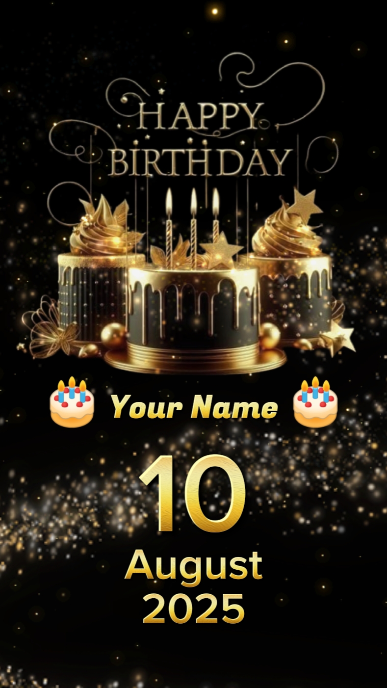 hbd 10 August 2025 - CapCut