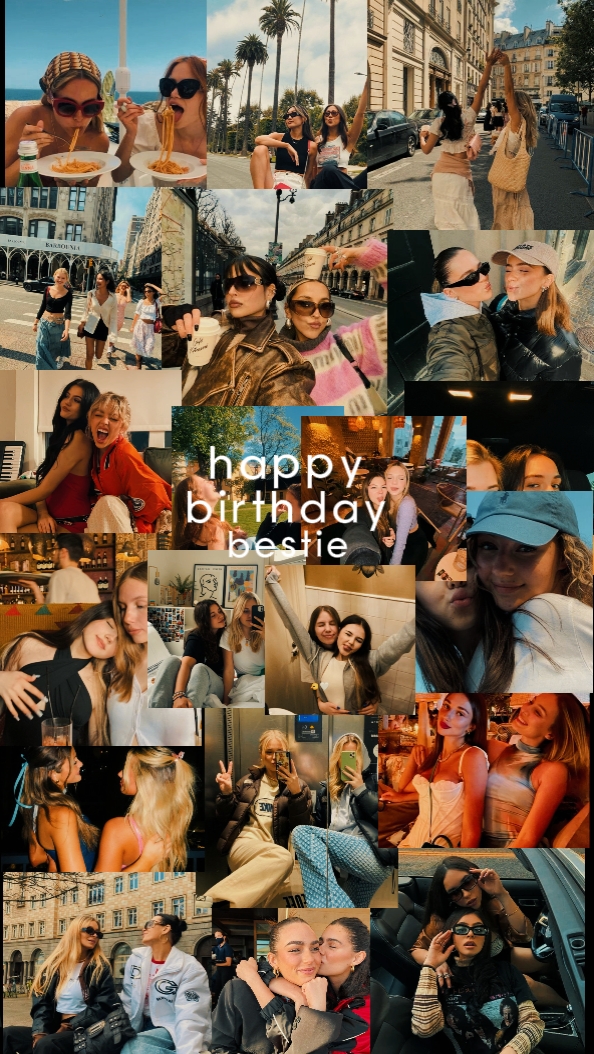 hbd bestie - video template by CapCut