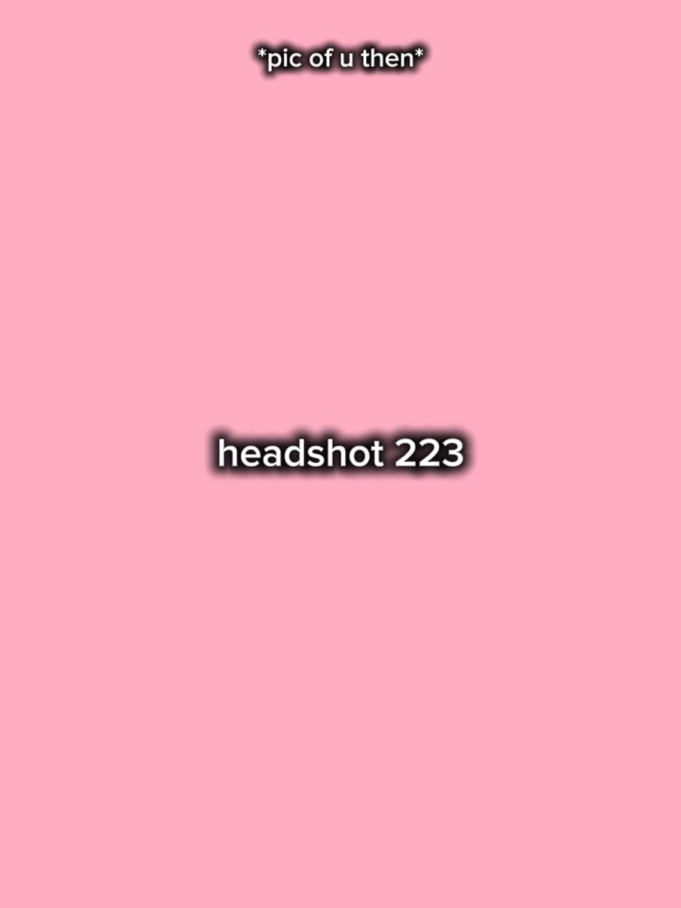 Headshot 223 Crazy - Pippit